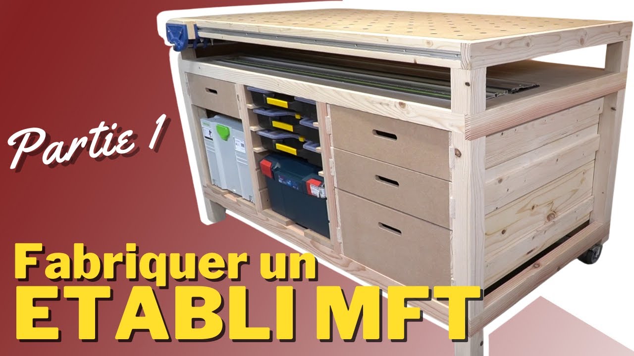 Fabriquer un établi en bois type MFT - partie 1 - MFT Workbench DIY - YouTube