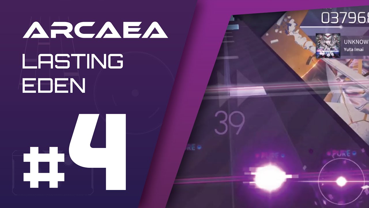 #ARCAEA | LASTING EDEN PACK - Part 4 | UNKNOWN LEVELS - YouTube