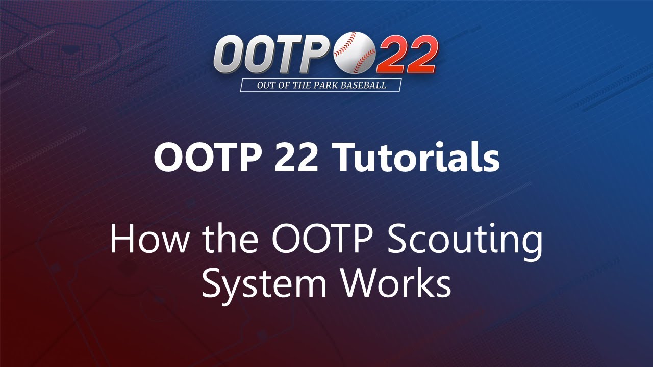 How the OOTP Scouting System Works, and the only Type of Scout you Should Ever Hire - YouTube