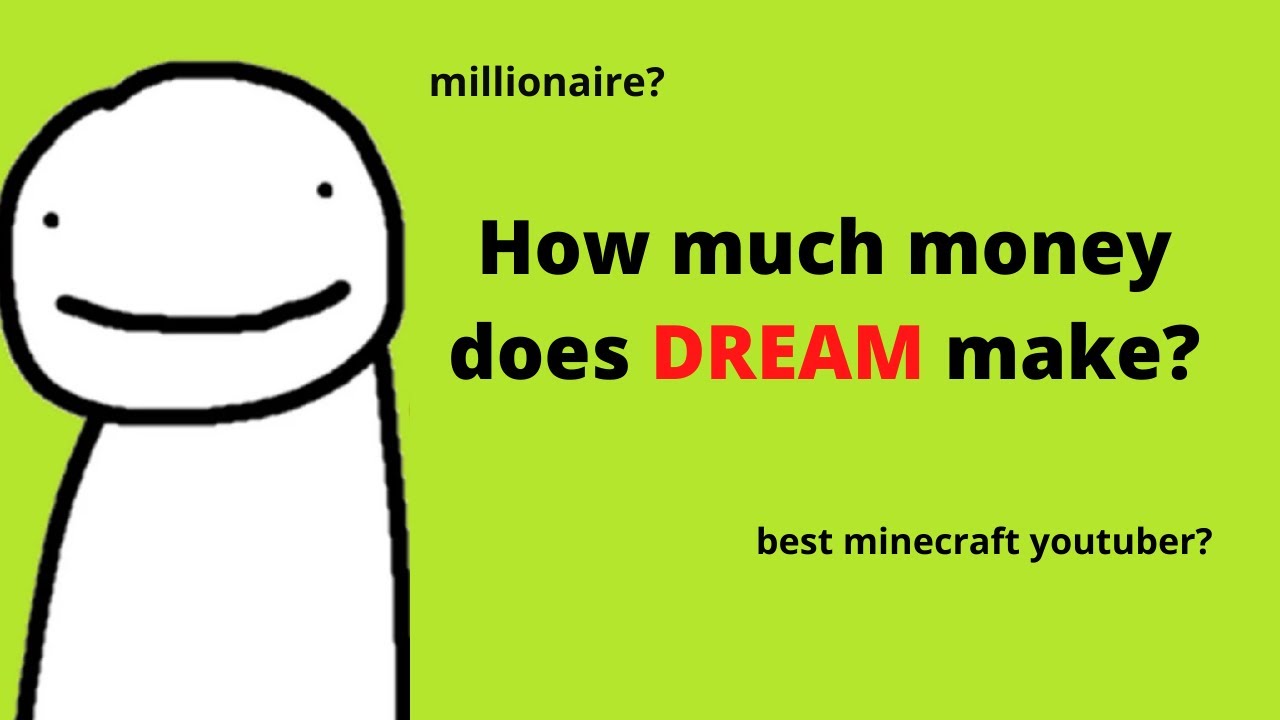 How Much Money Does Dream Make? (2021) (21 Year Old Minecraft ...