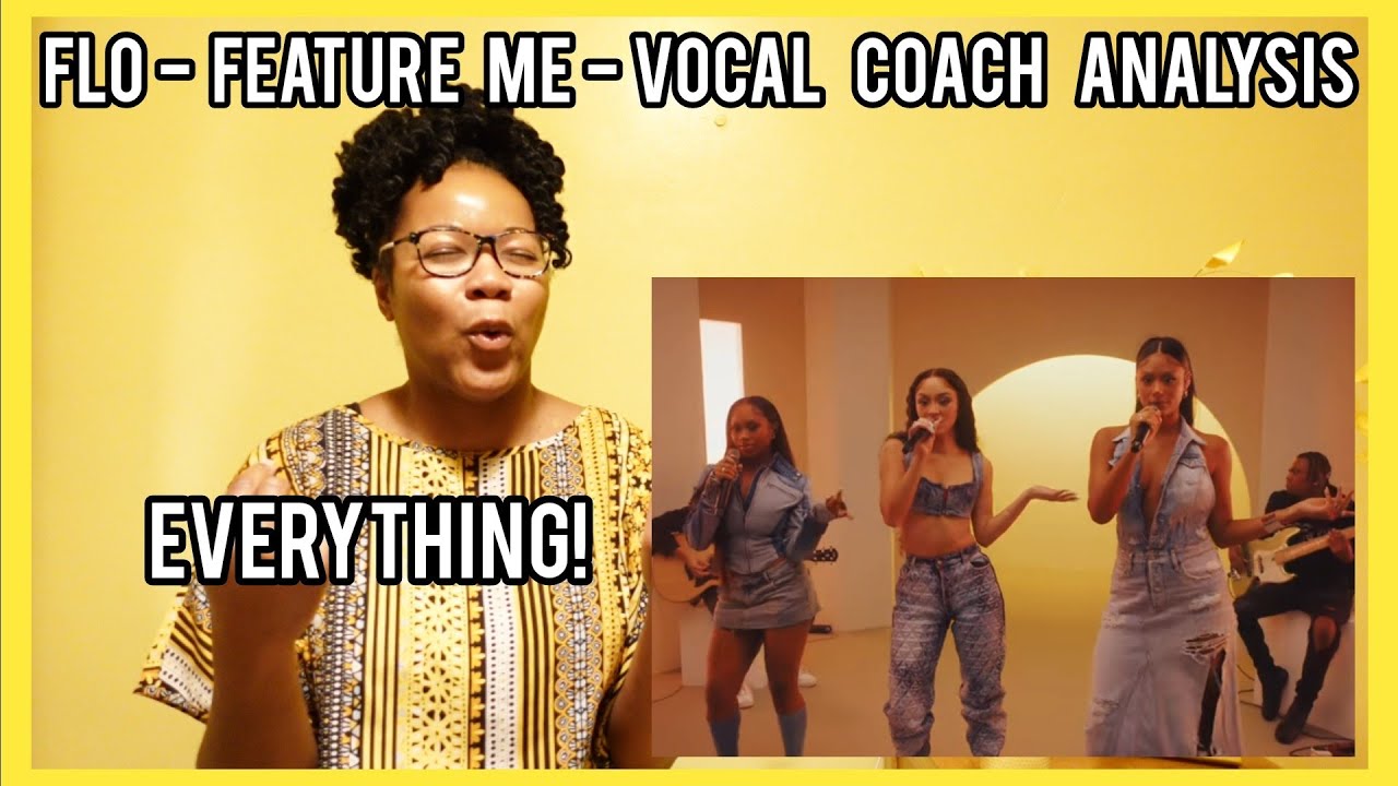 FLO FEATURE ME | Vocal Coach Analysis - The Vocals Are Vocalling Right ...