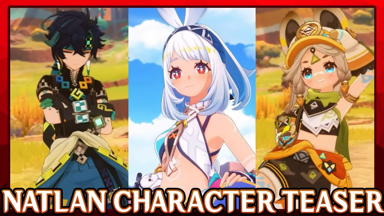 3 New Natlan Characters! Natlan Character Preview Reaction! | Genshin ...