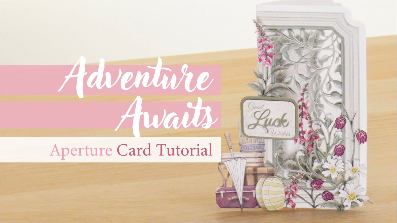 Adventure Awaits - Aperture Card Tutorial - YouTube