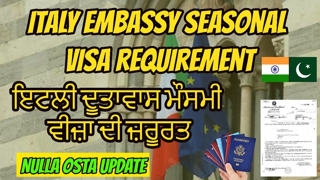 Italy Embassy Seasonal Visa Requirements 9 Month Visa Requirement italy-embassy-seasonal-visa-requirements-9-month-visa-requirement