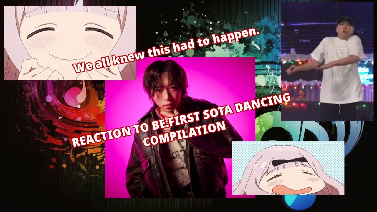 [ REACTION] BE:FIRST SOTA DANCING COMPILATION - YouTube