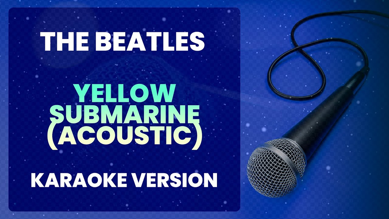 ⭐ Yellow Submarine - The Beatles (Os Beatles) (Karaoke Version) (Cover ...
