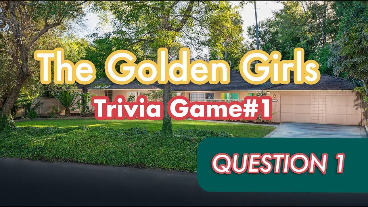 Golden Girls Trivia Game 1 | Question 1 - YouTube