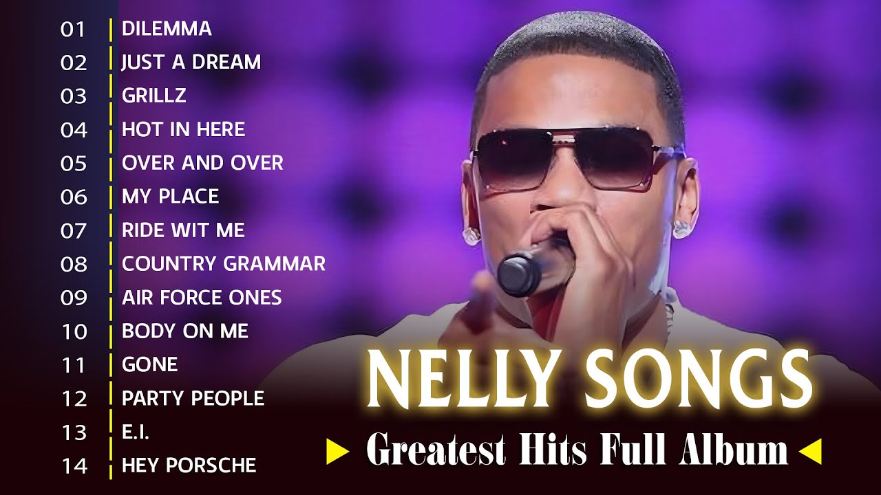 Nelly Best Song☘️ Nelly Greatest Hits Playlist - YouTube