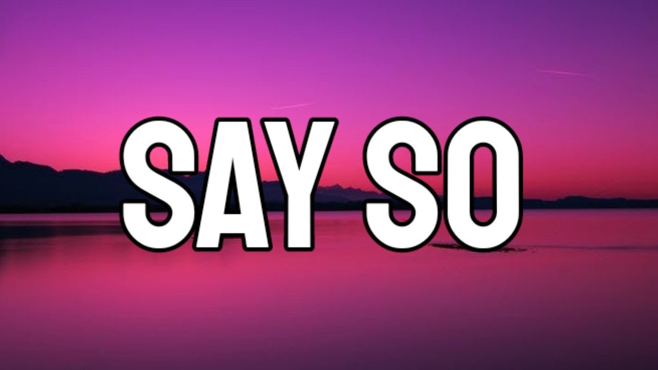 Doja Cat - Say So (Lyrics) - YouTube