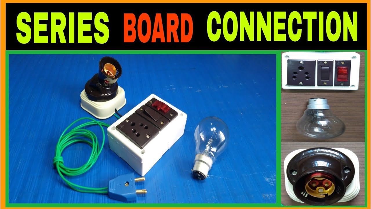 SERIES BOARD CONNECTION. how to connection a series tasting lamp board ...