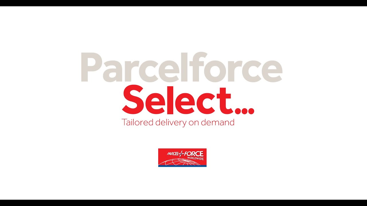 Parcelforce Select short video - YouTube