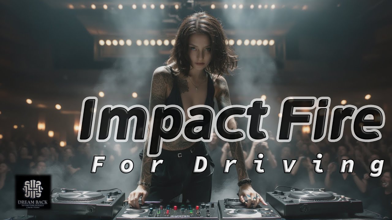 Dj Mix In 2024 [Impact Fire]🎧 EDM | Driving's Music/ Follow The Rhythm ...