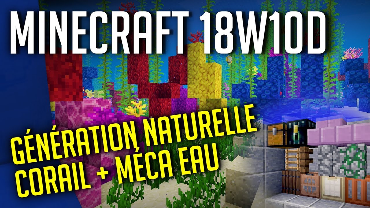 MineCraft Snapshot 18w10d : Génération Naturelle Corail ! - YouTube