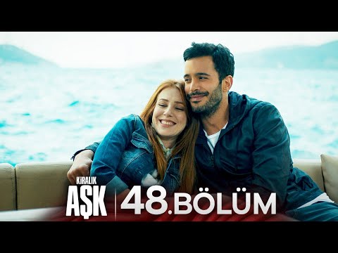 Kiralık Aşk 48. Bölüm