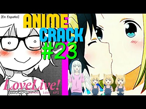 Anime Crack 2019 [Español] #23 - Yo Necesito Amor, Comprensión y Ternura.