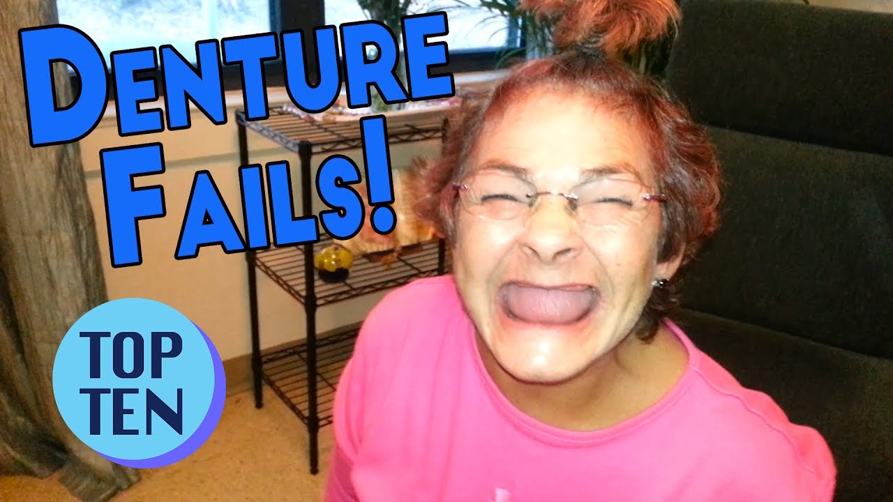 Top 10 Denture Fails of 2017 - YouTube