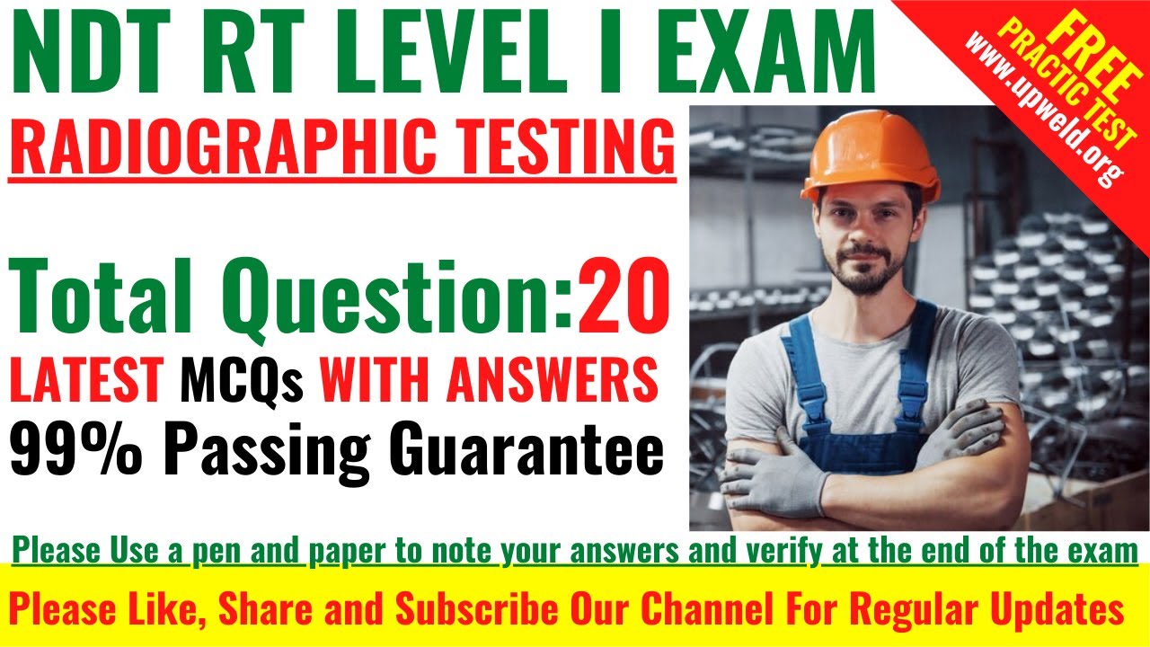 Top 20 Latest ASNT NDT Radiographic Testing (RT) Level 1 Question and ...