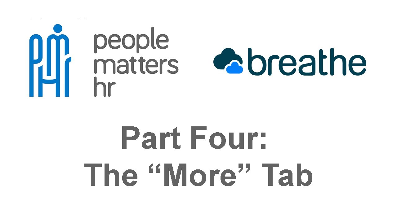 Introducing BreatheHR for Staff Part 4: The"More" tab - YouTube