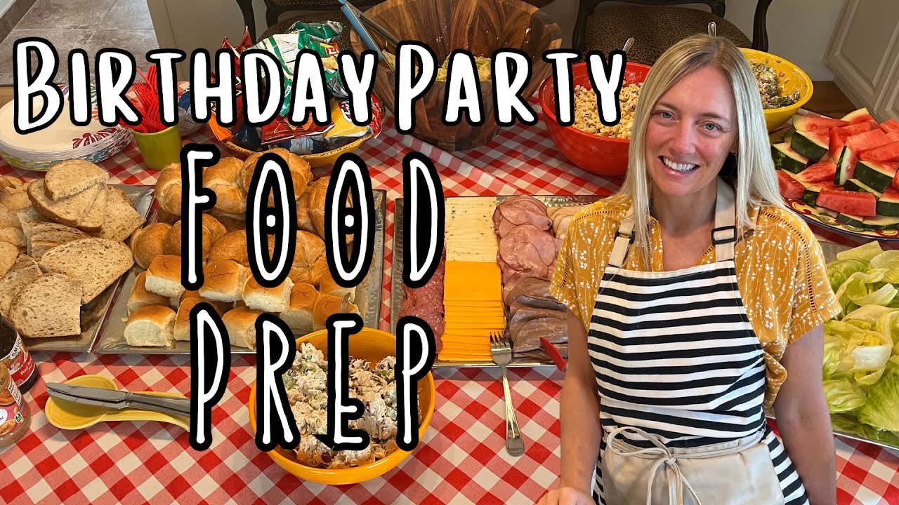 Summer Birthday Party Food Prep | Molly Purcell | Molly Makes it Easy ...