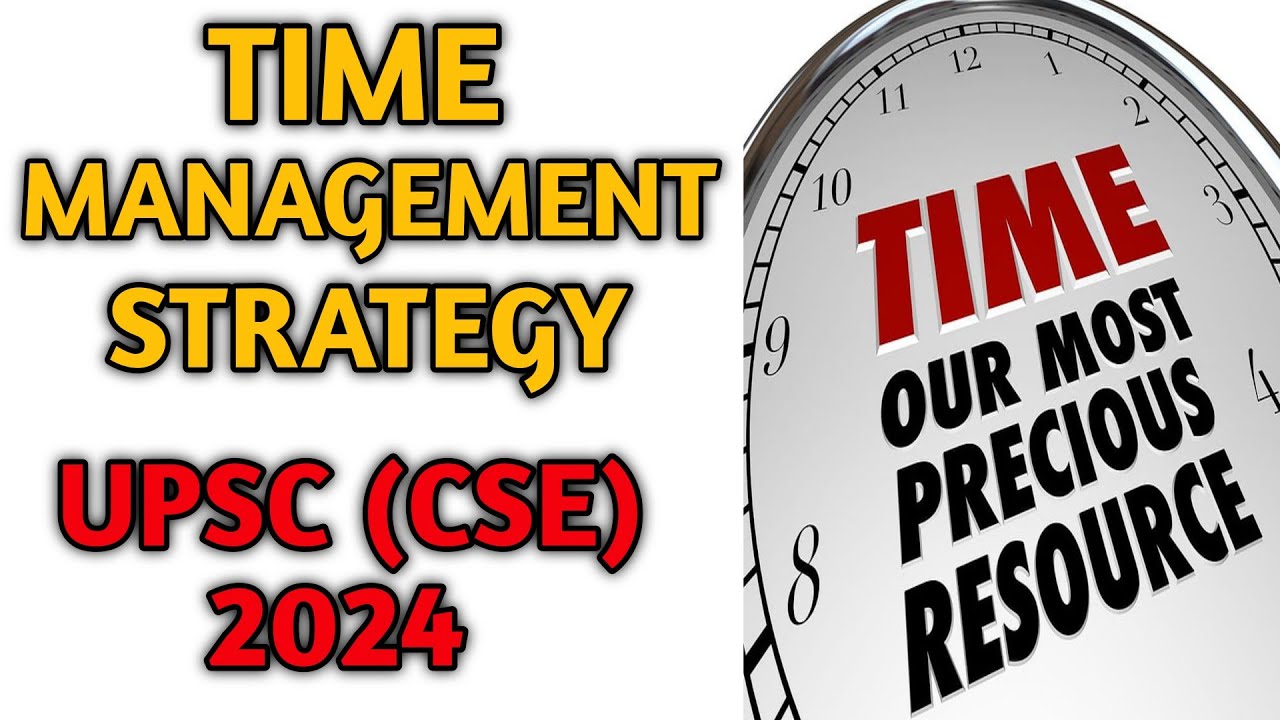 time management strategy for upsc cse 2024 || time management tips for upsc cse || upsc time ...