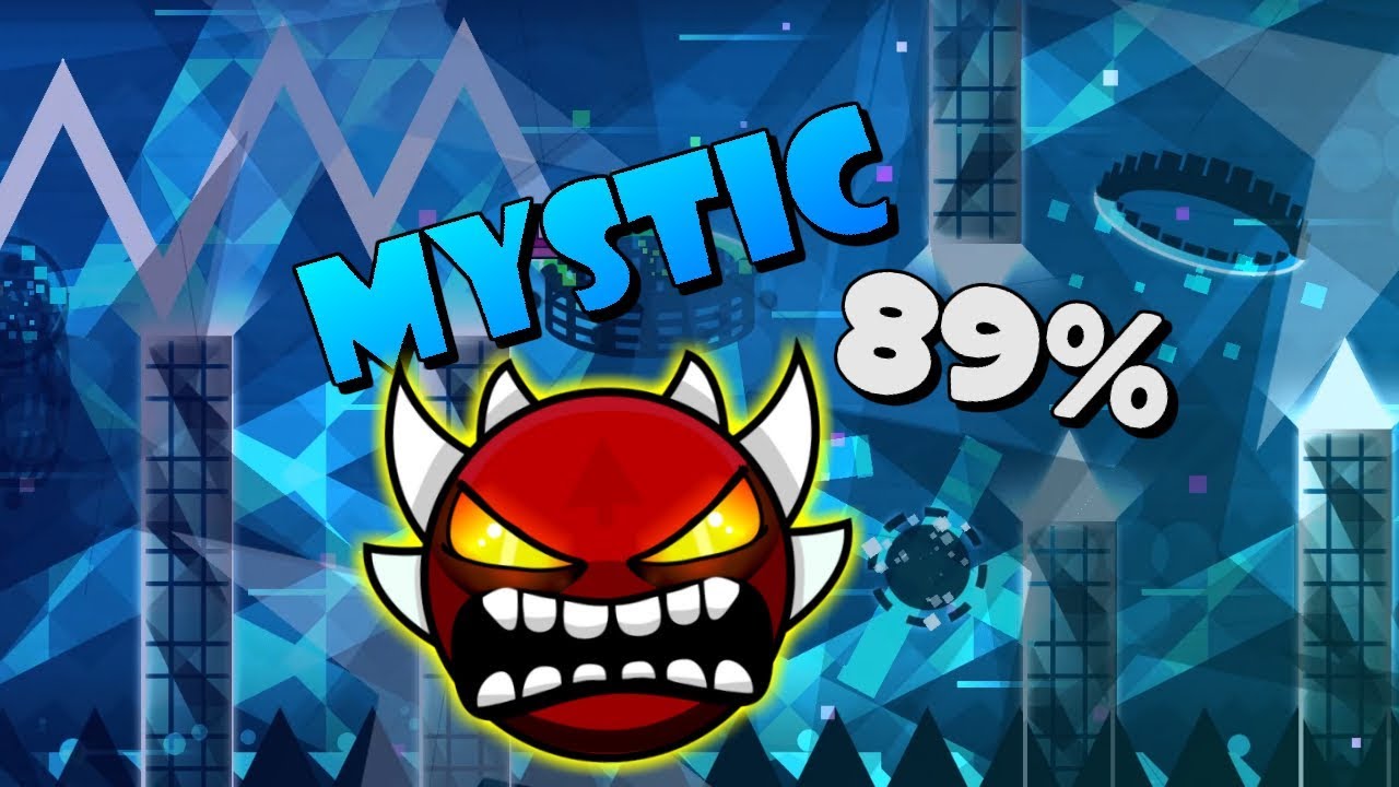 Mystic - EndLevel & More (89%) Geometry Dash - YouTube