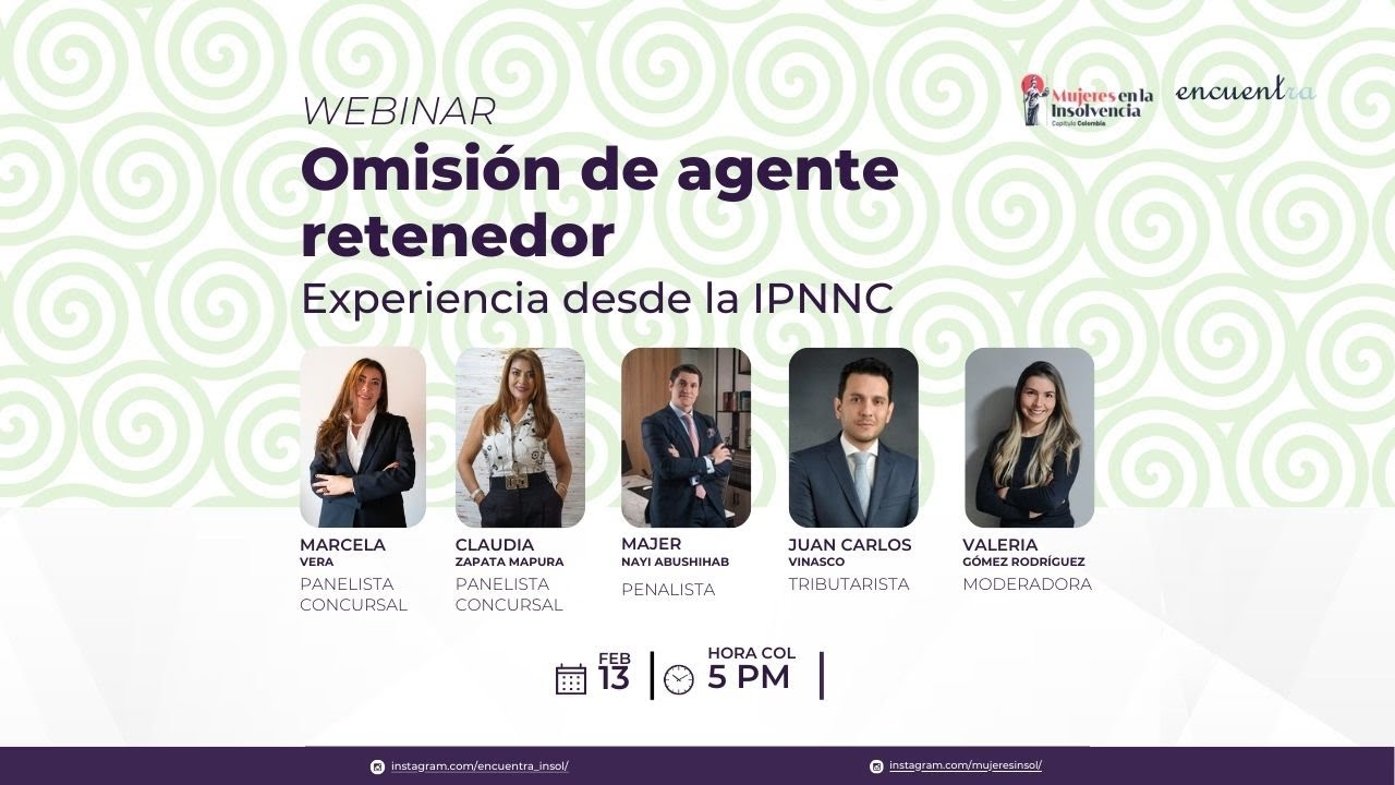 Webinar Omisión de Agente Retenedor - Experiencia desde la IPNNC (13 de ...