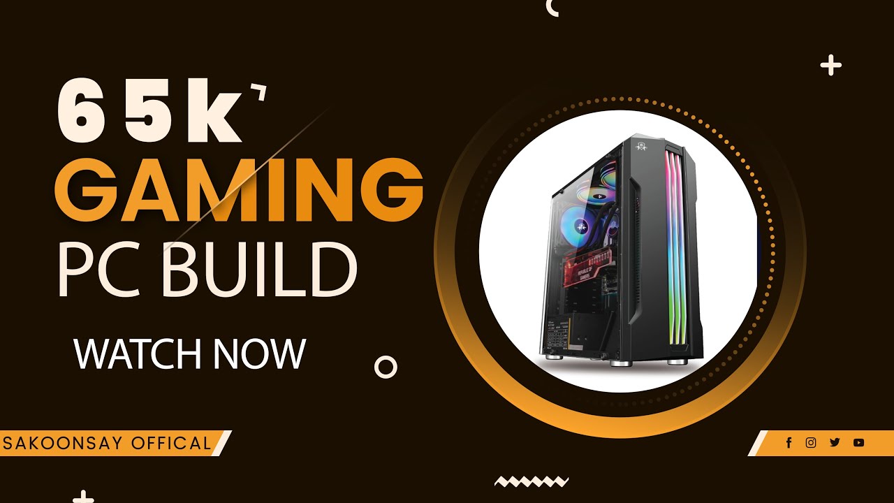 65K Budget Gaming PC Build 2023 in Pakistan | @SakoonSayOfficial Gaming ...