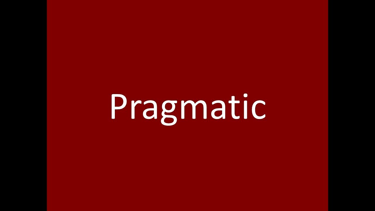 Pragmatic - YouTube