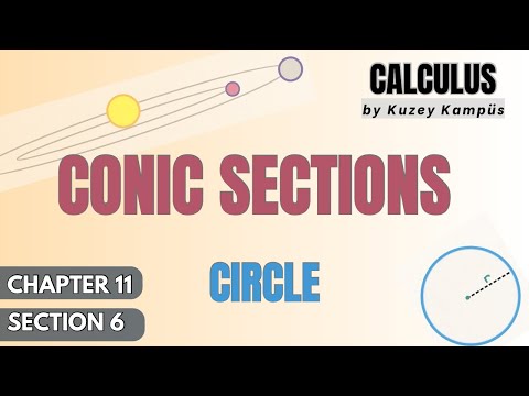 📗 Calculus Konu Anlatımı | Bölüm 11.6 Conic Sections | Ders 1 –Çemberler