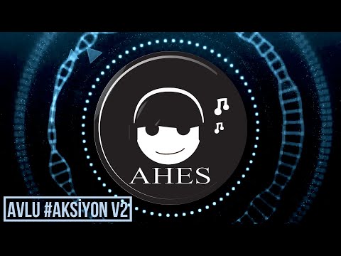 AVLU DİZİ MÜZİKLERİ #AKSİYON V2 SOUNDTRACK