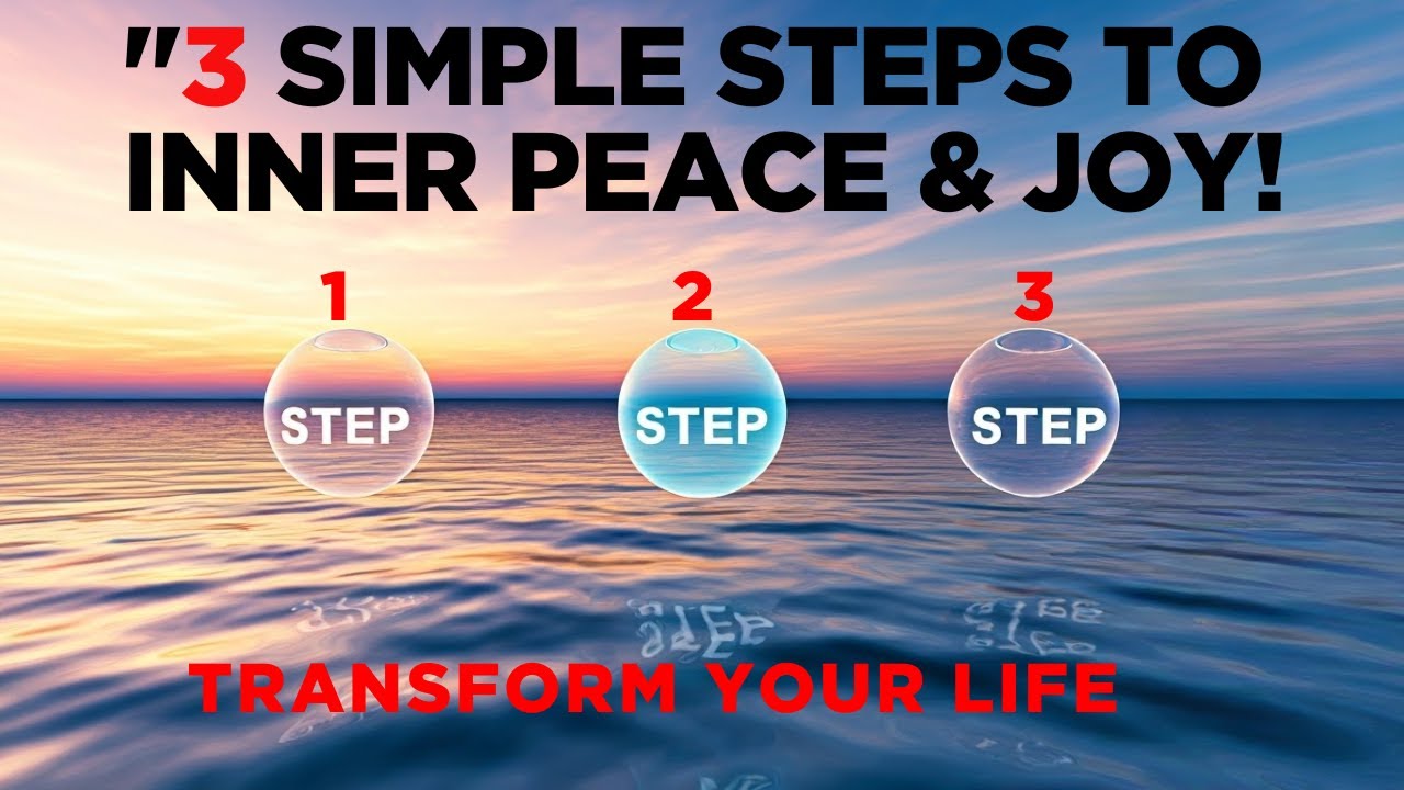 3 Steps to Cultivate Inner Peace and Joy. "One step at a time." # ...
