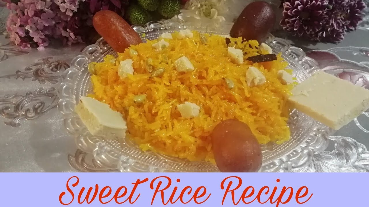 Sweet Rice Recipe - Cooking with safia UK - YouTube