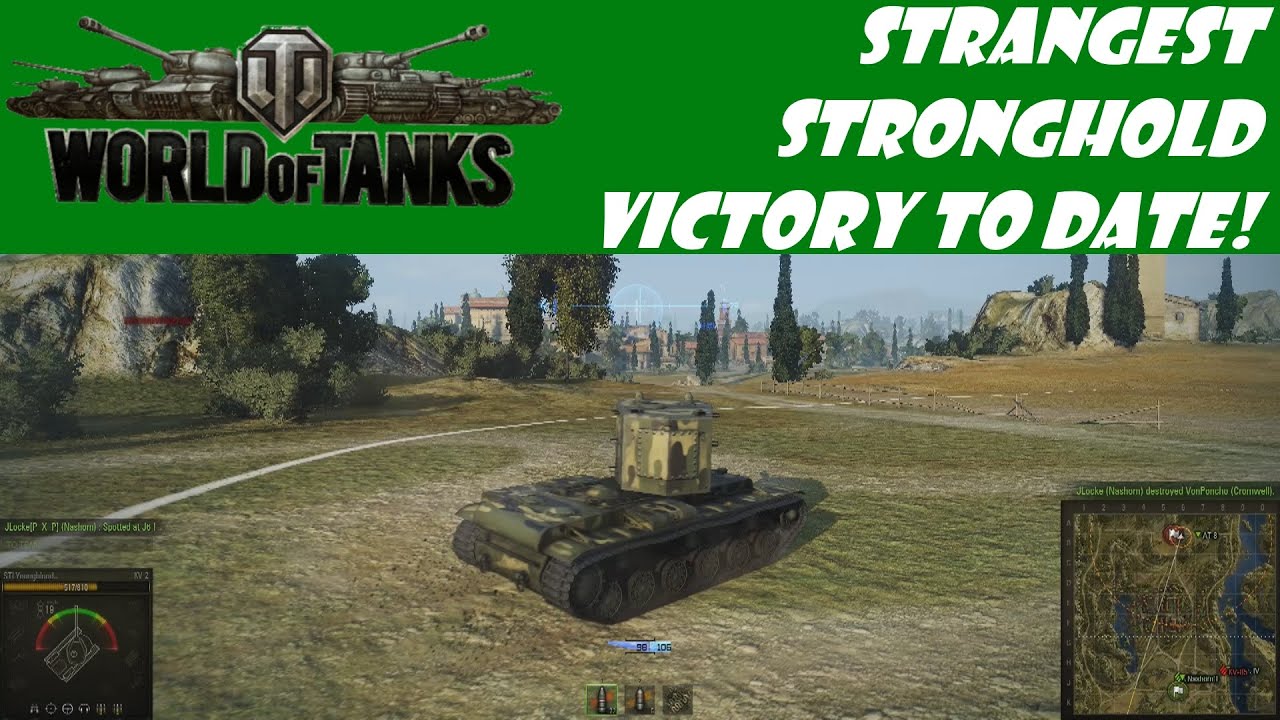 World of Tanks: Strangest Stronghold Victory Yet! - YouTube