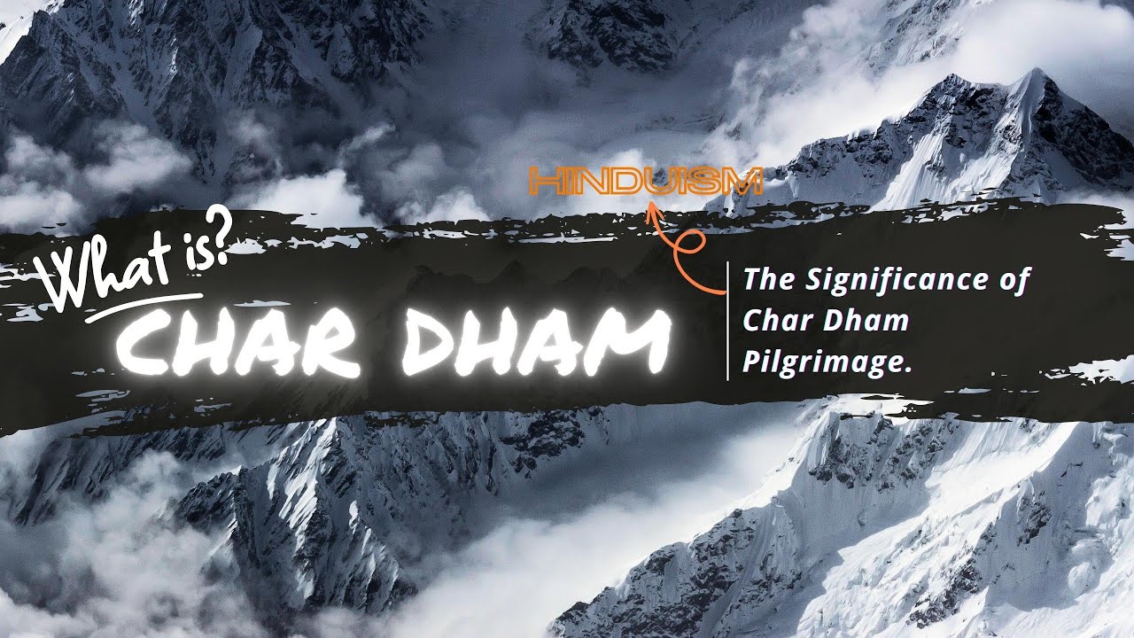 Chardham Pilgrimage And It's Significance In Hinduism, Our Travel Dairy ...