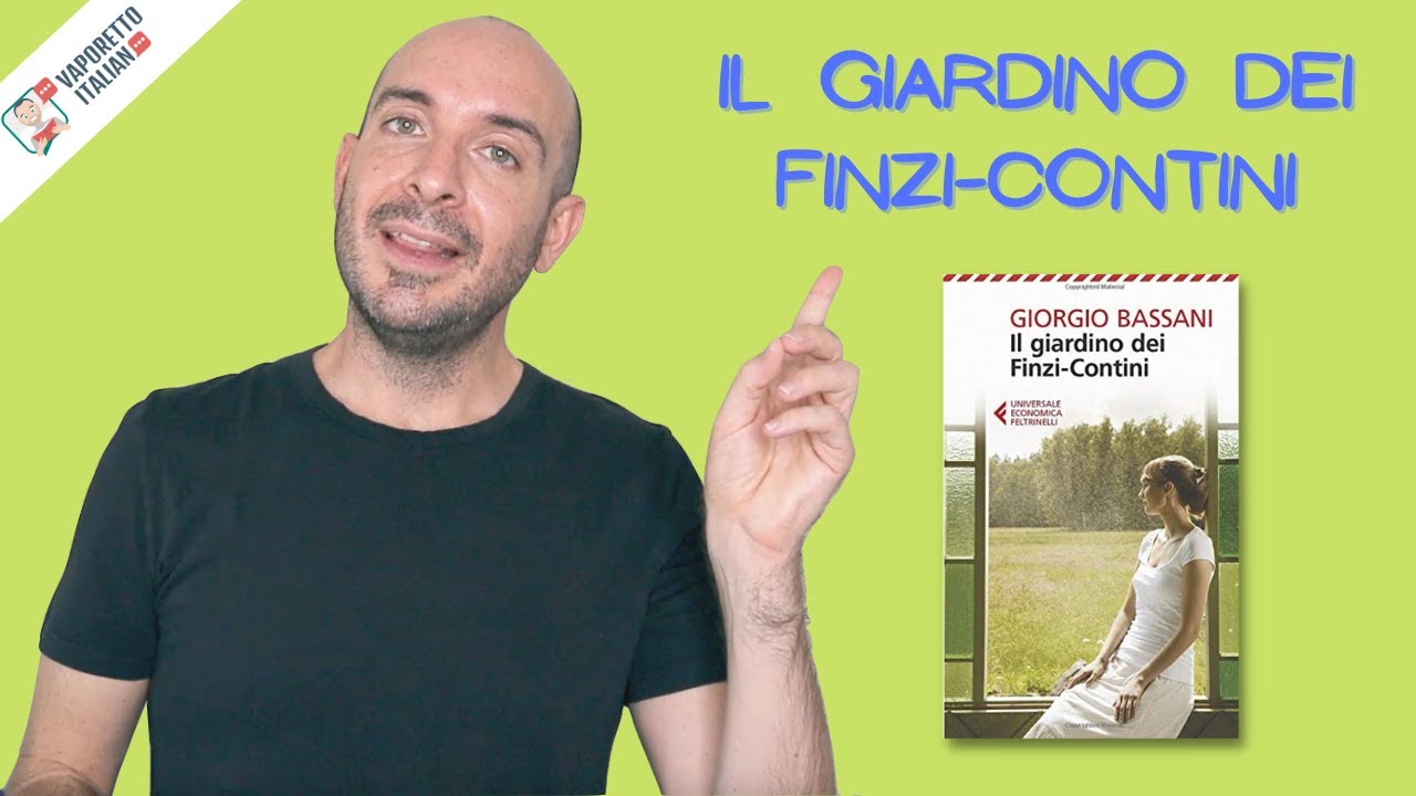 Il giardino dei Finzi-Contini (Giorgio Bassani) | Letteratura italiana ...