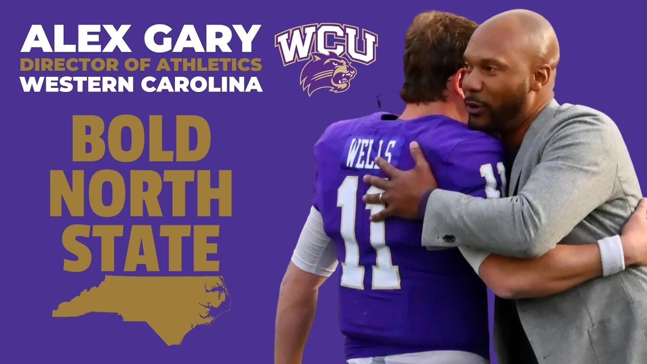BOLD NORTH STATE || Alex Gary, Director of Athletics, Western Carolina ...