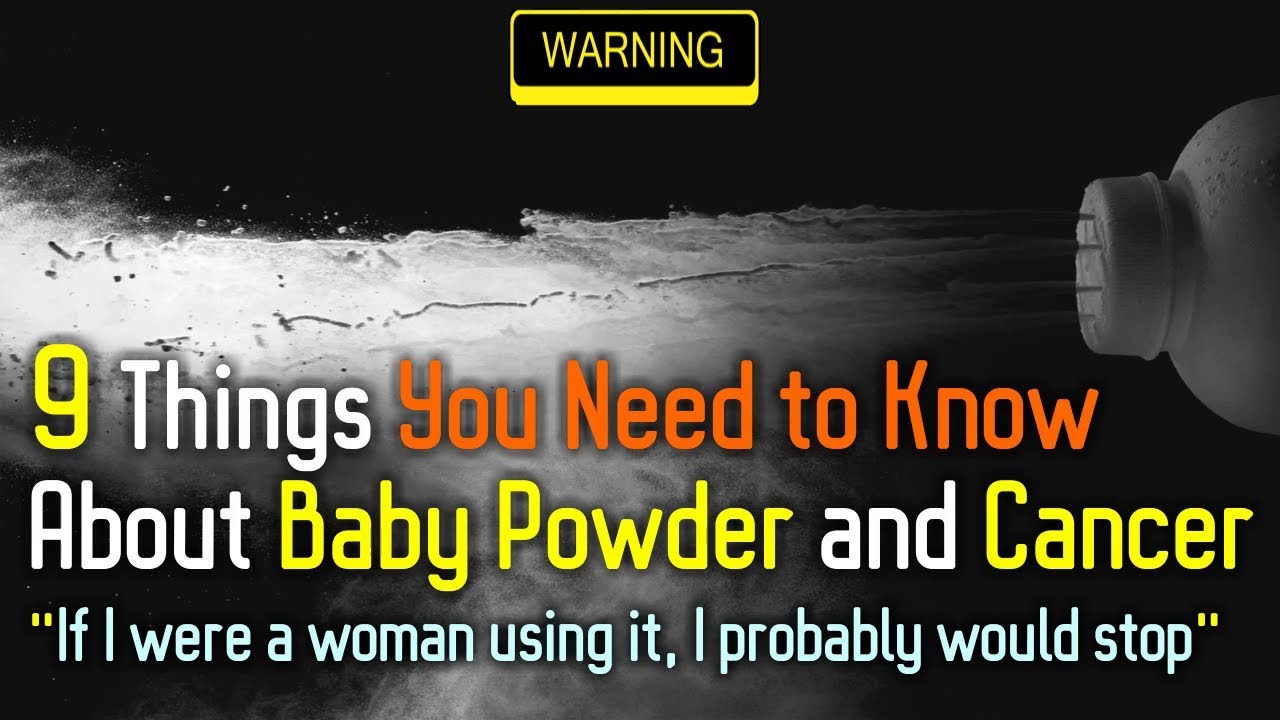 9 Things You Need to Know About Baby Powder and Cancer - YouTube
