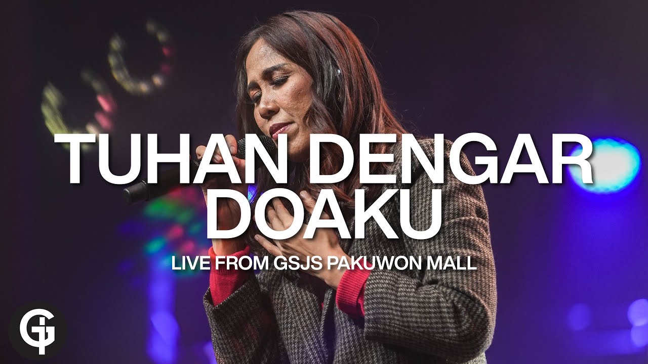 Tuhan Dengar Doaku (Mike Mohede) | Cover by GSJS Worship | Ece ...