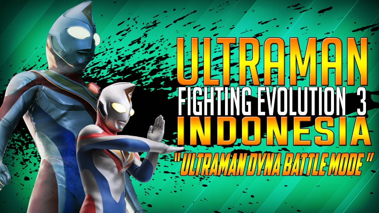 Ultraman Fighting Evolution 3 ( Ultraman Dyna Battlemode 1 menit ...