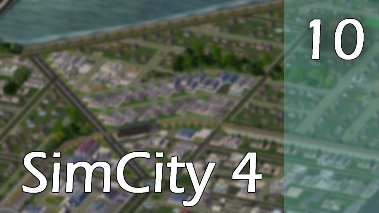 SimCity 4 - Part 10 - Southern Suburbs - YouTube