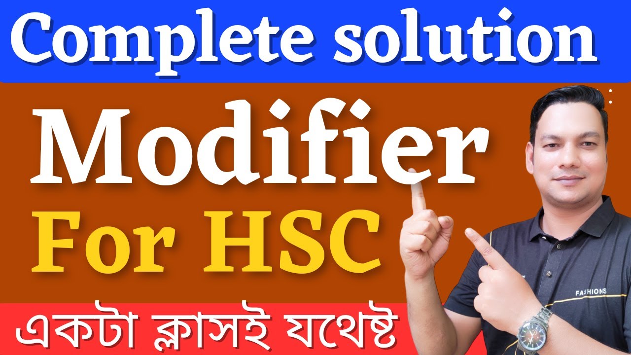 Modifier for HSC | Complete solution of Modifier | একটা ক্লাসই যথেষ্ট | এইচ এস সি | HSC - YouTube