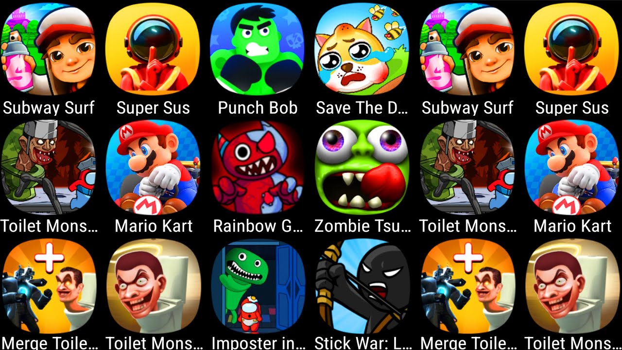 Save The Doge,Mario Kart,Toilet Monster Survival,Subway Surf,Punch Bob ...
