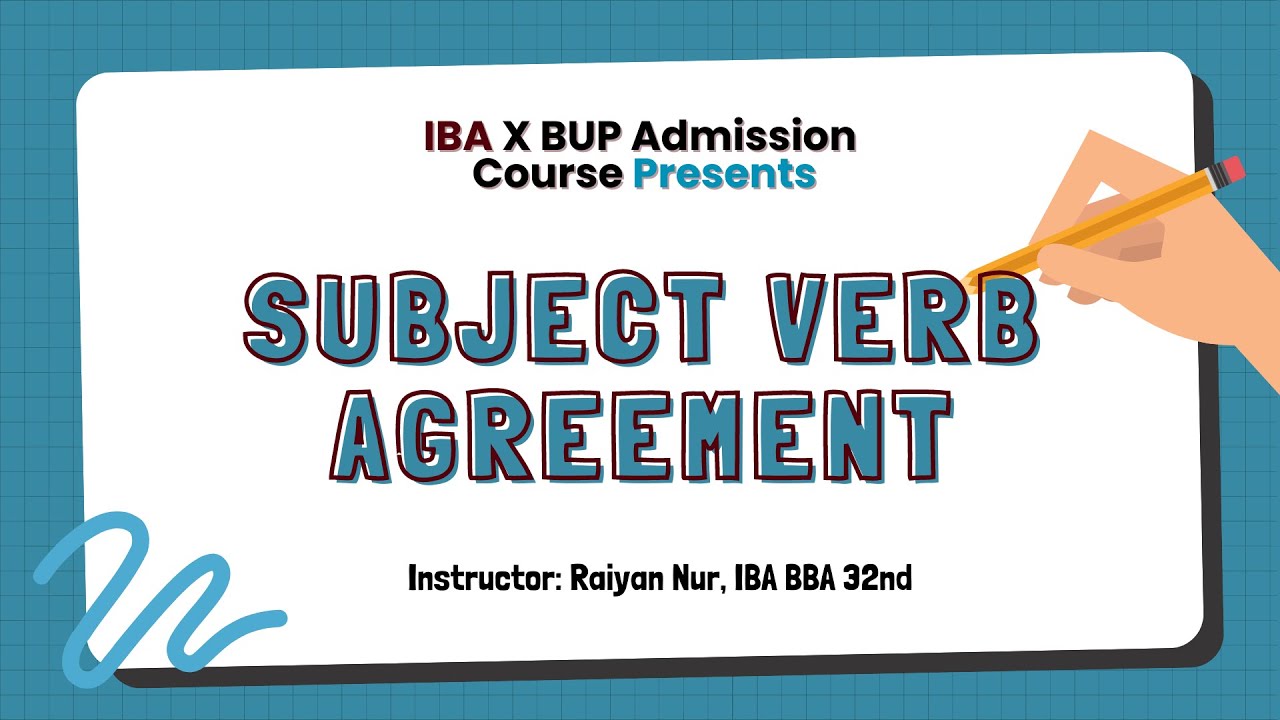 Essential Grammar Basics For IBA BBA 32. Topic- Subject Verb Agreement ...