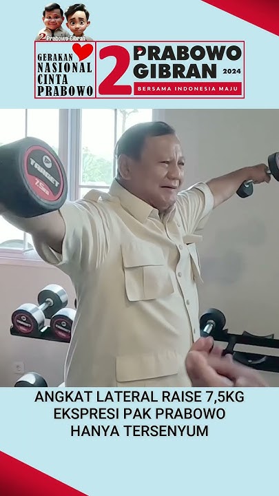 Yang dipakai lateral raise Pak Prabowo itu beratnya 7,5 kg #prabowo #angkatbarbel #lateralraise ...