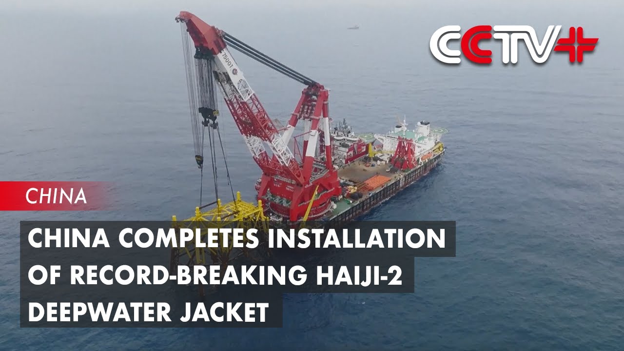 China Completes Installation of Record-Breaking Haiji-2 Deepwater ...