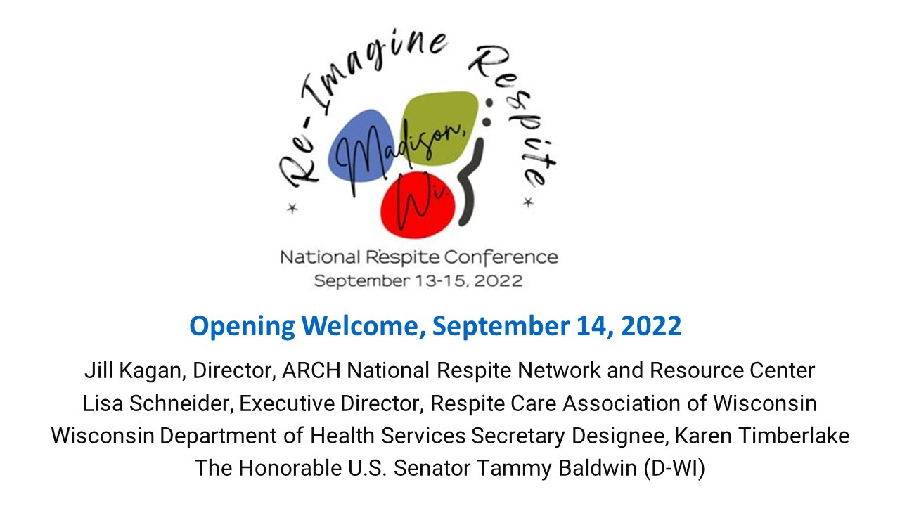 2022 National Lifespan Respite Conference, Madison, WI, Day 1 Opening ...