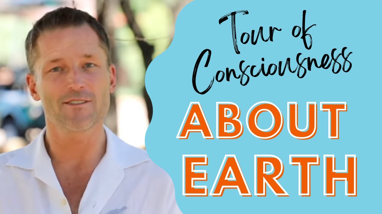 Hello Earth! - Tour of Consciousness Revisited - YouTube