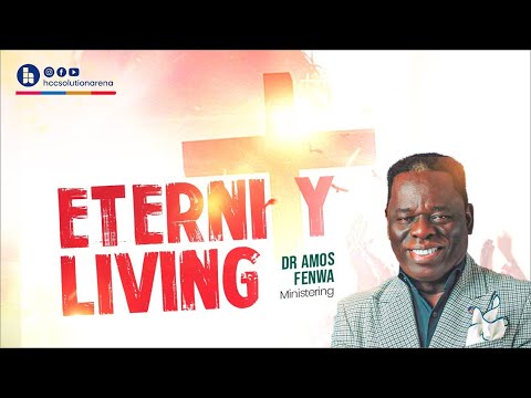 ETERNITY LIVING| DR. AMOS FENWA | PASTOR SAMUEL ADEOSUN | THIRD SERVICE ...