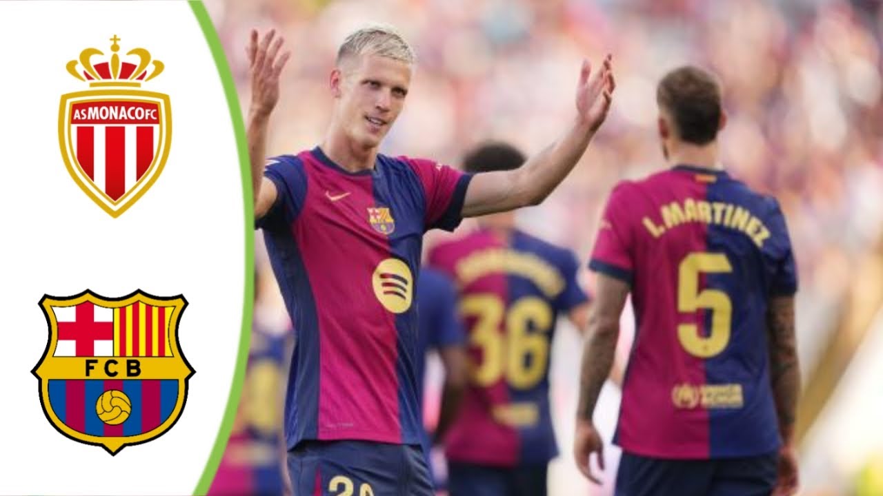 AS Monaco vs Barcelona - Extended Highlights & All Goals 2024 HD - YouTube