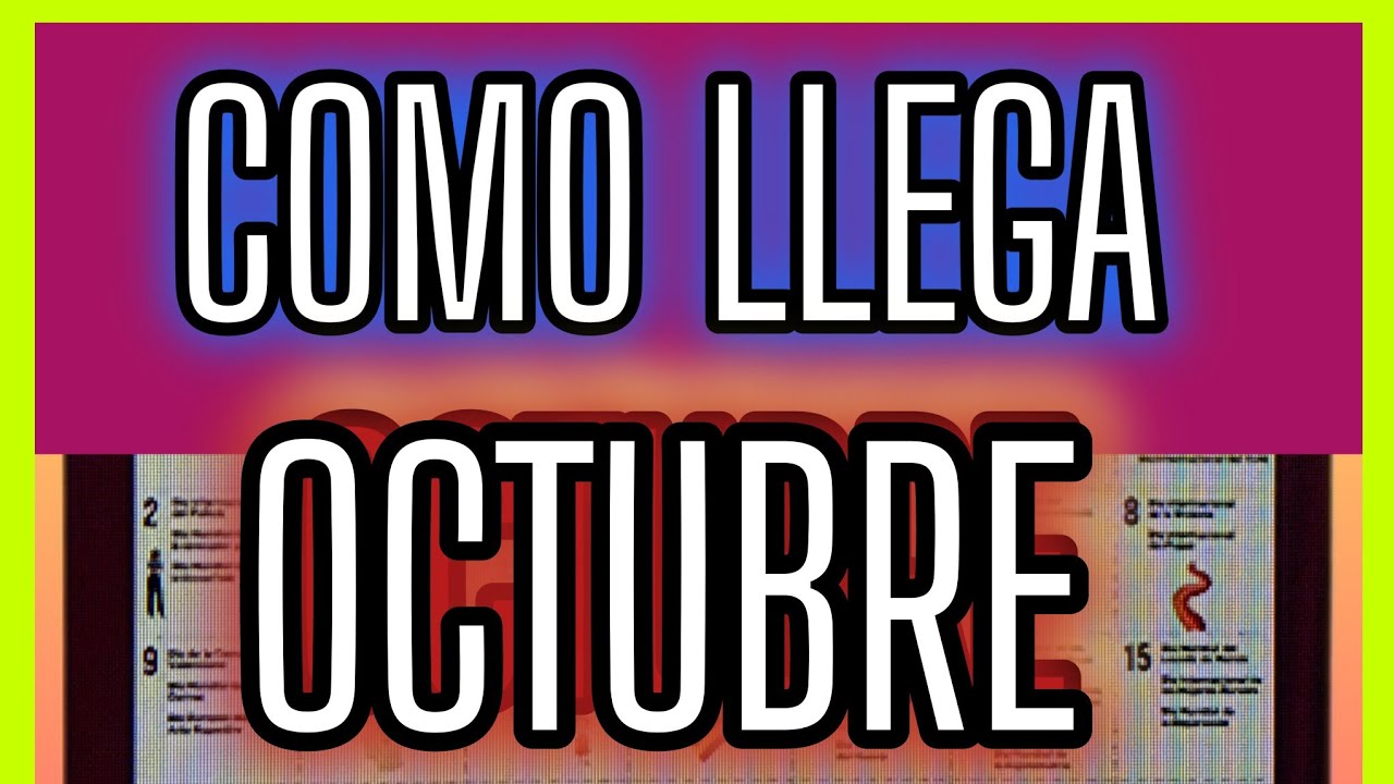 COMO LLEGA EL MES DE OCTUBRE # PARA TI Y PARA TU PERSONA DE INTERES # ...
